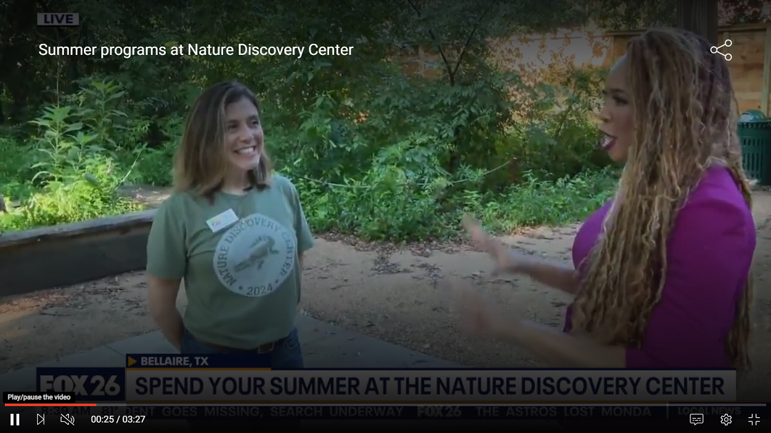 Fox 26 Houston features NDC Summer Programs – Nature Discovery Center